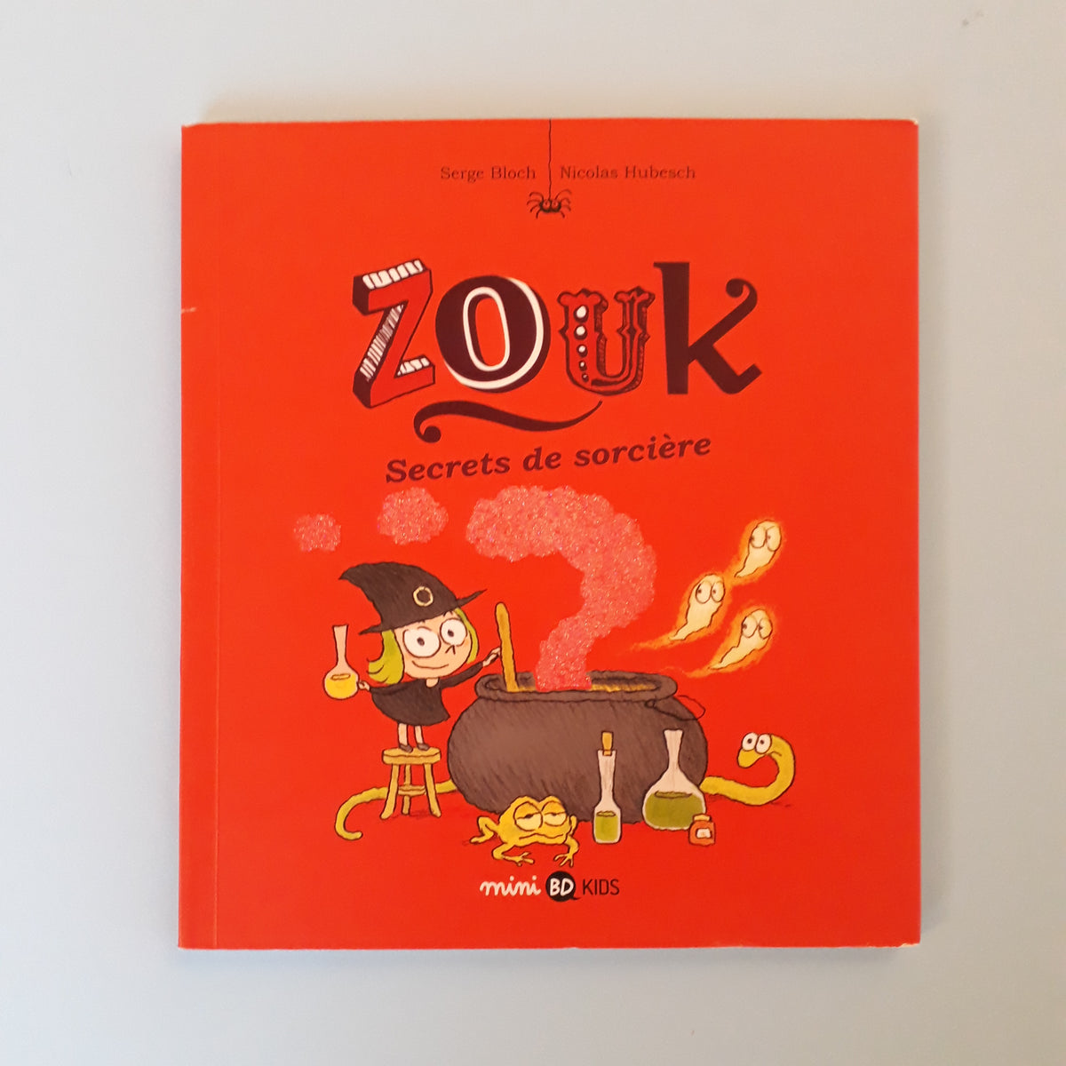 Zouk. 08. Secrets de sorcière – Librairie William Crocodile