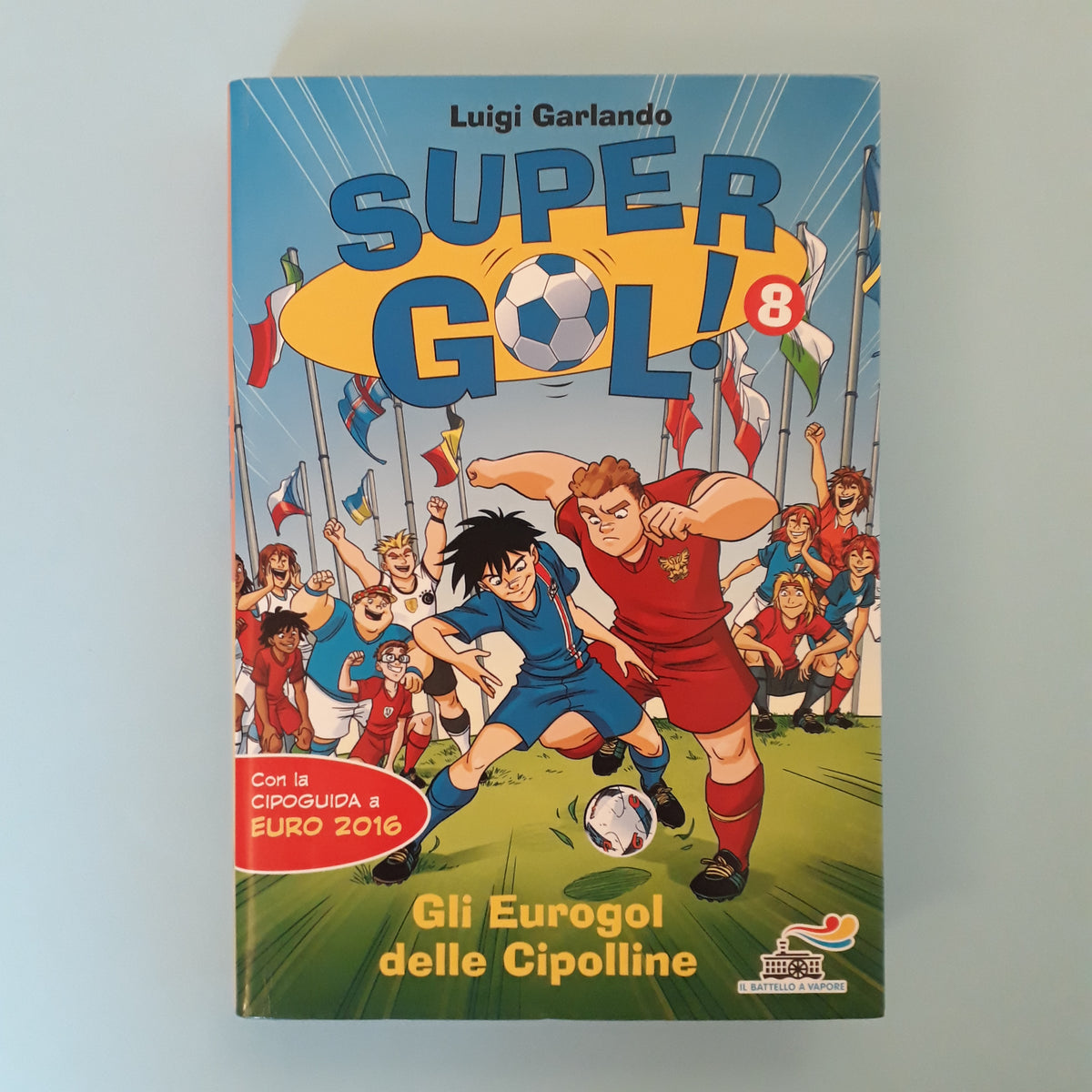 Super Gol! 8. Gli Eurogol delle Cipolline – Librairie William Crocodile