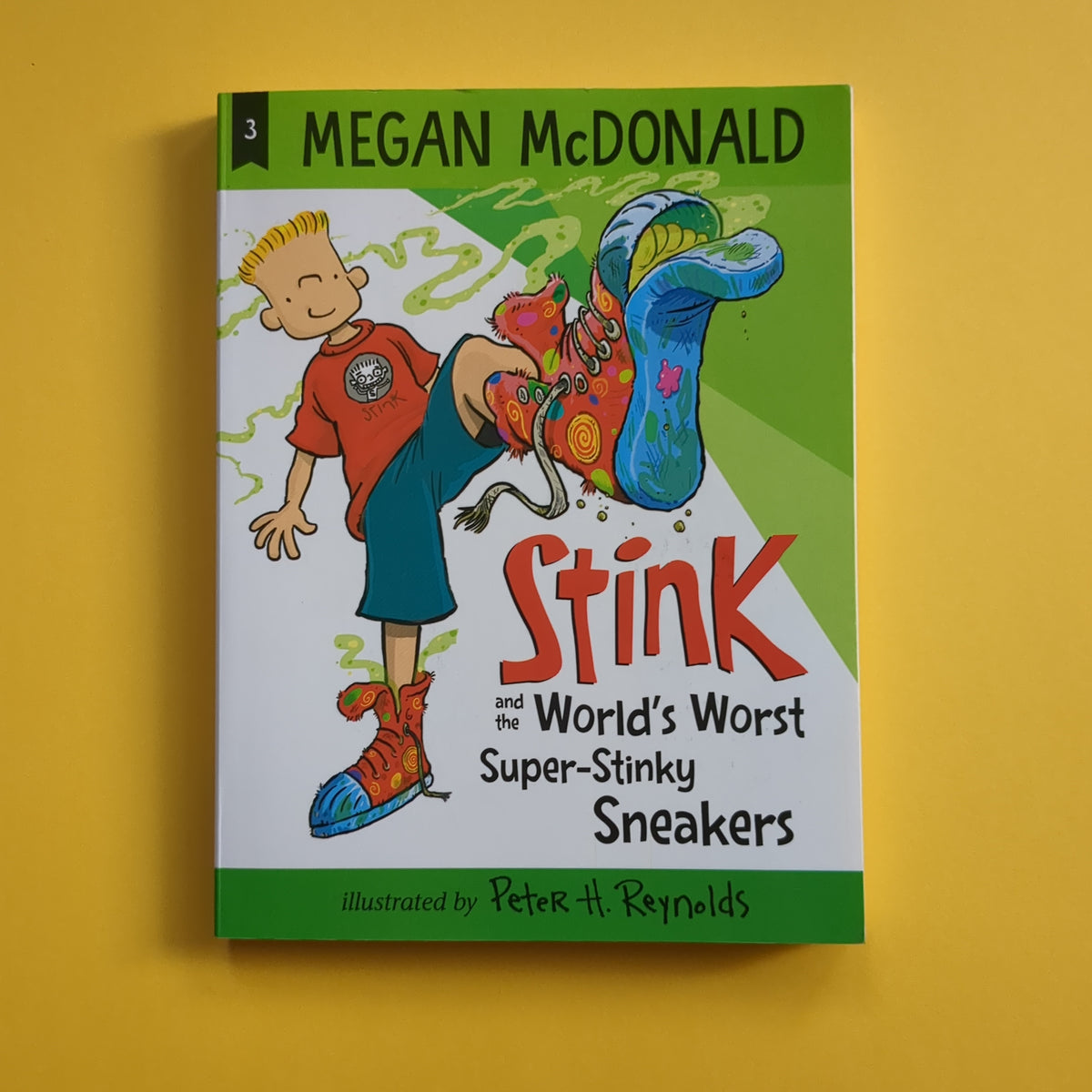 Stink. 03. Stink and the World's Worst Super-Stinky Sneakers ...