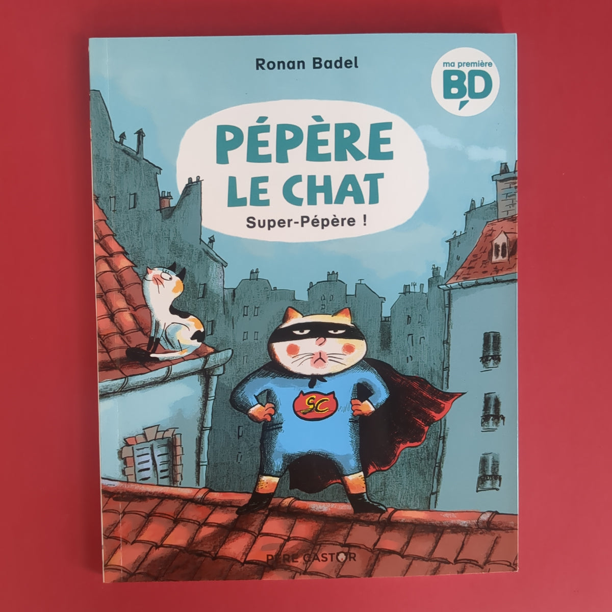 Pépère le chat. 04. Super-Pépère ! – Librairie William Crocodile