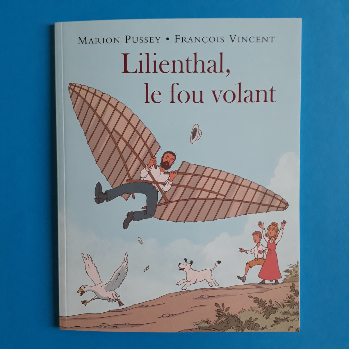 Lilienthal, le fou volant – Librairie William Crocodile
