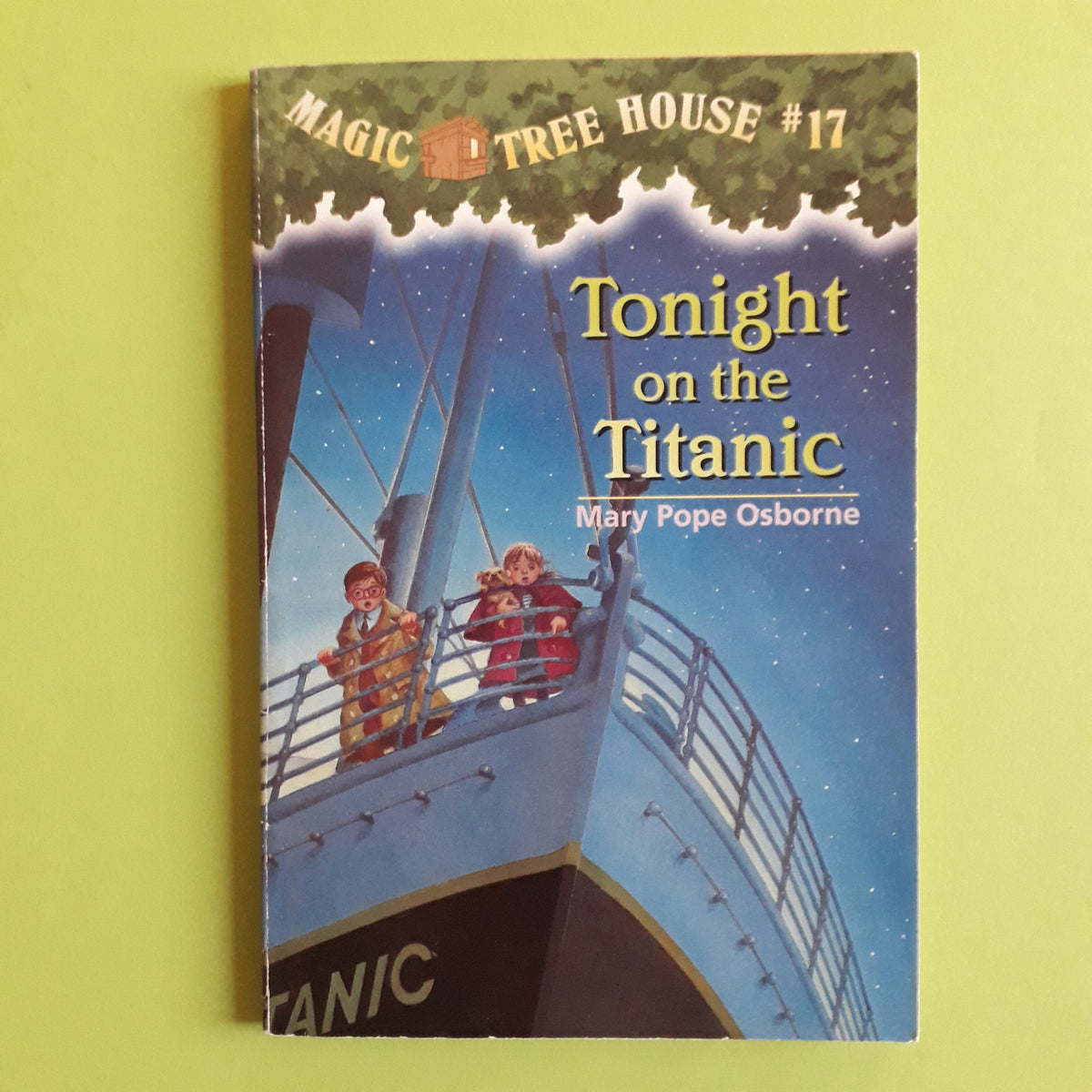 Magic Tree House. 17. Tonight on the Titanic – Librairie William Crocodile