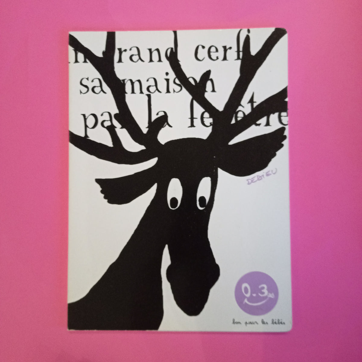 Dans sa maison, un grand cerf – Librairie William Crocodile