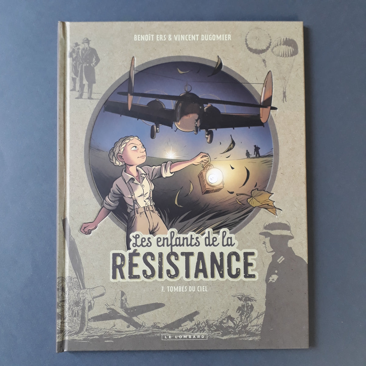 Les enfants de la résistance. 7. Tombés du ciel – Librairie William ...