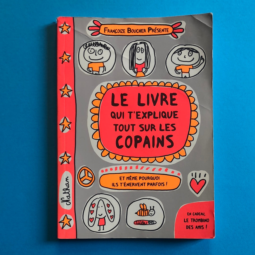 Le livre qui t'explique tout sur les copains – Librairie William Crocodile