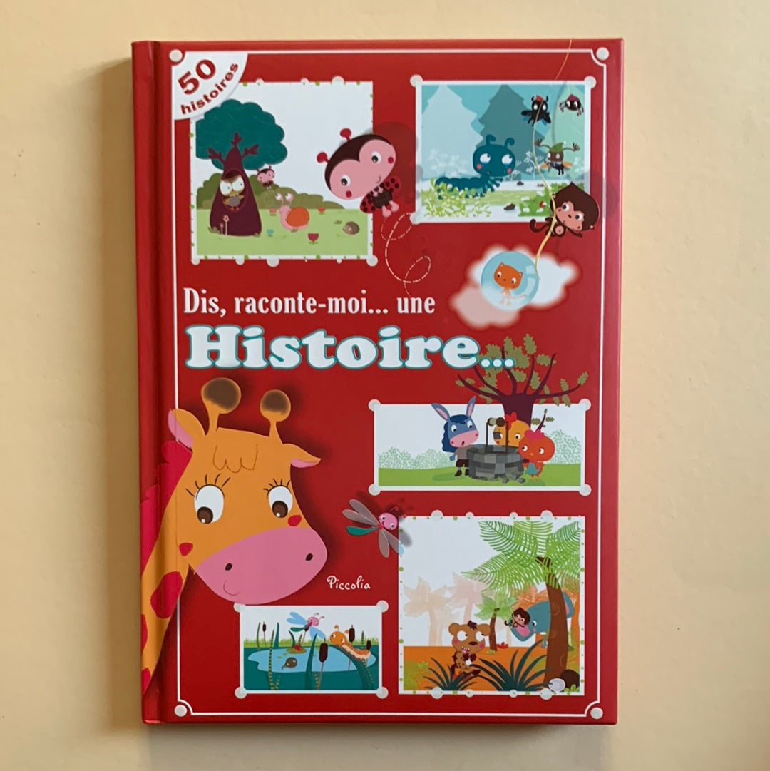 Dis, raconte-moi... une Histoire... – Librairie William Crocodile