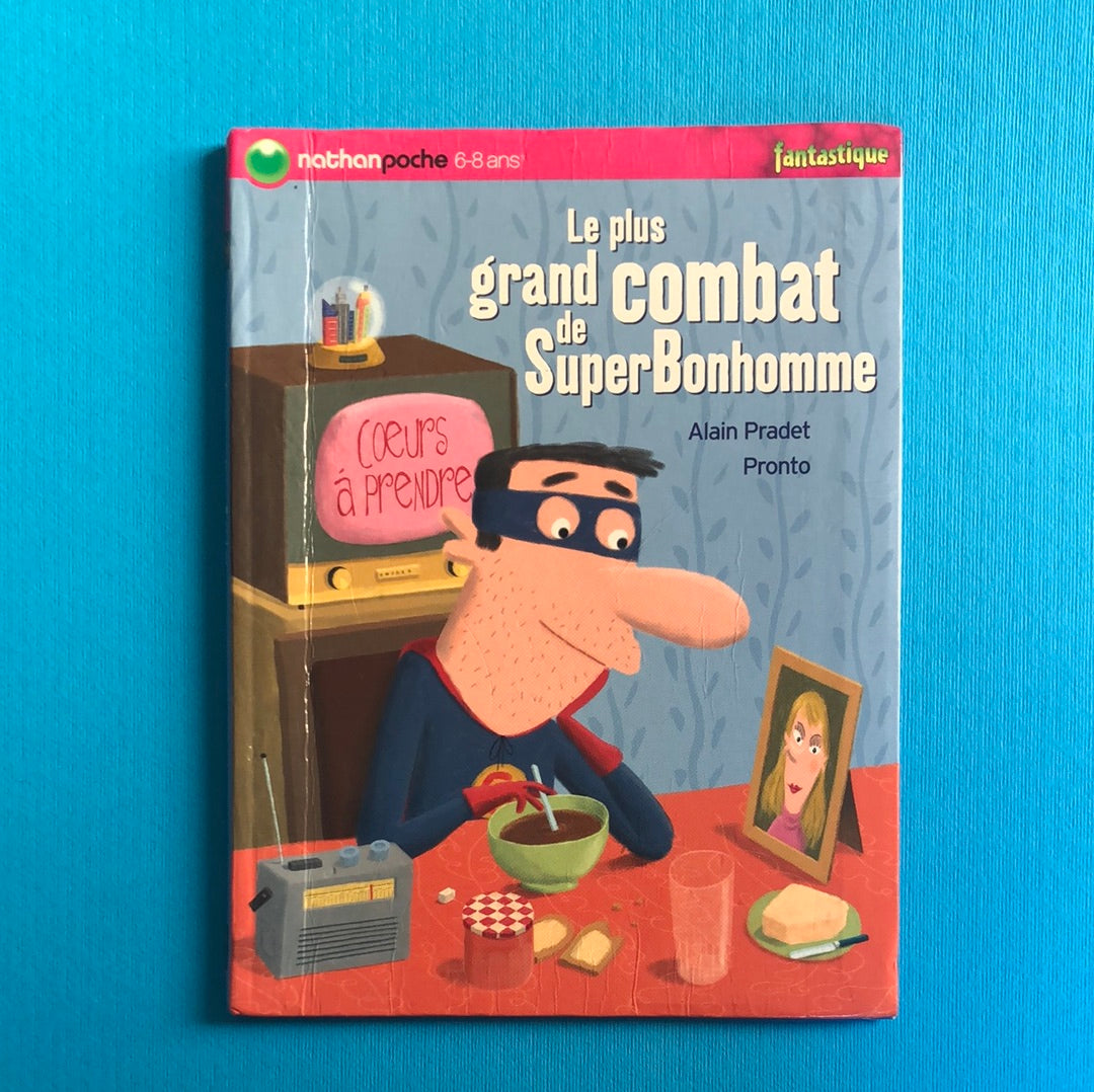 Le plus grand combat de SuperBonhomme – Librairie William Crocodile