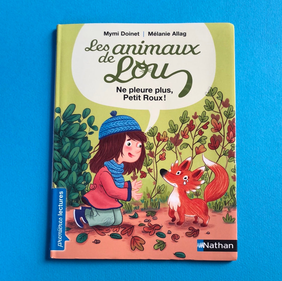 Les animaux de Lou. Ne pleure plus, Petit Roux ! – Librairie William ...