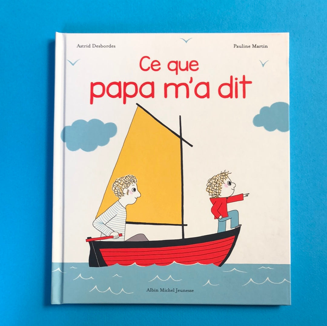 Ce que Papa m'a dit – Librairie William Crocodile